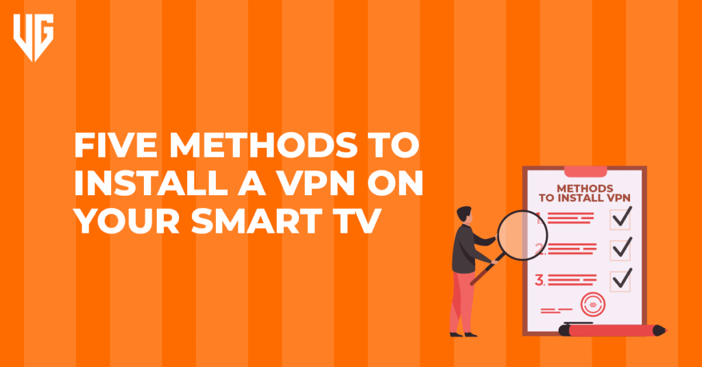 VPN Set Up: How to Install a VPN on Your Smart TV in [year]? - VPN Guider